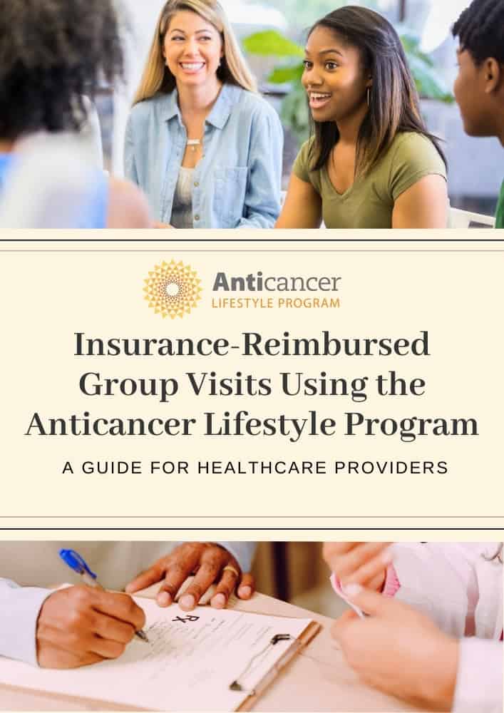 Guide to Insurance-Reimbursed Group Visits | Anticancer Lifestyle Program